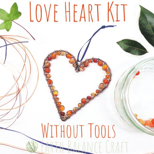 Love Heart Kit No Tools | Earth Balance Craft