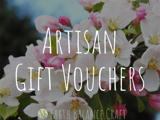 Gift Vouchers | British Made Crafts | Earth Balance Craft