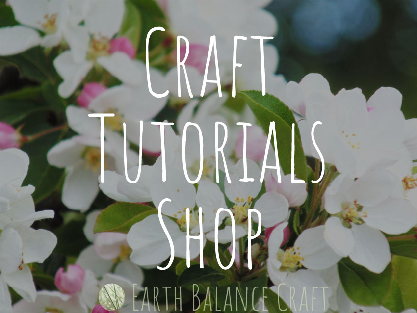 Craft Tutorials Shop | Earth Balance Craft